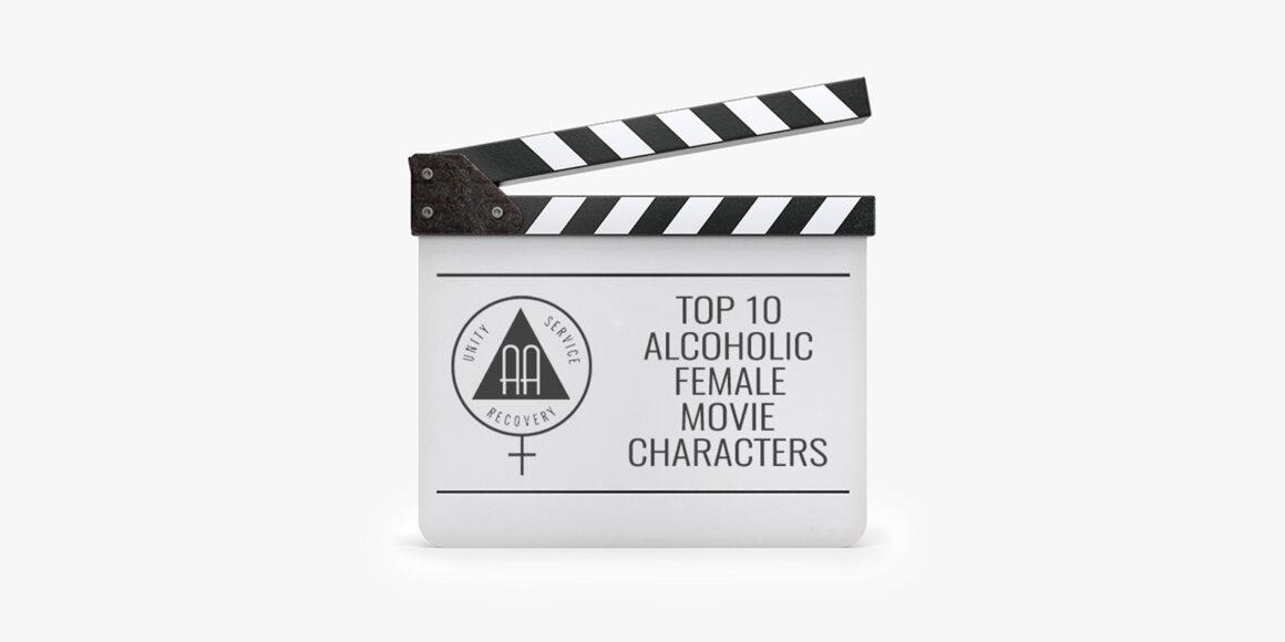Feature: Top 10 Alcoholic Female Movie Characters - The Critical Movie ...